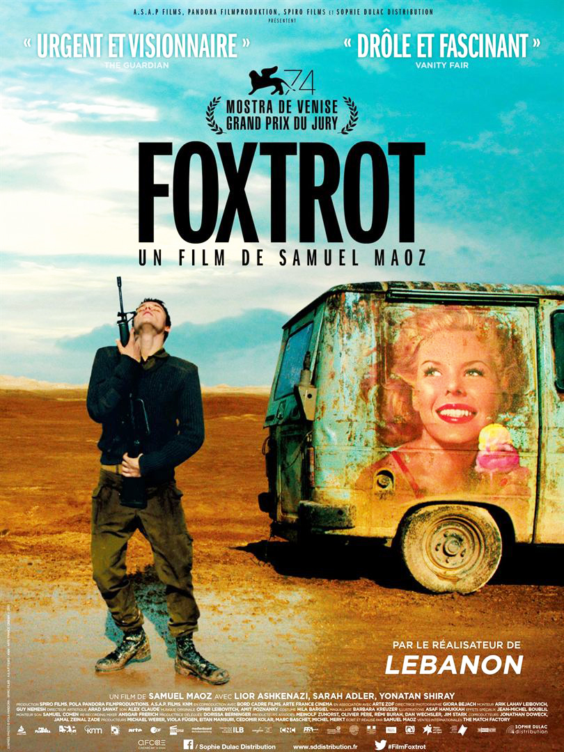 Foxtrot, le meilleur du cinéma israélien fait comprendre le drame ...